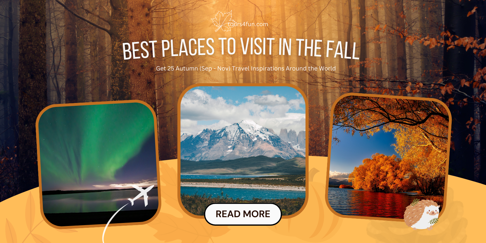 Best Places to Visit in the Fall | Autumn Travel Ideas | Tours4fun