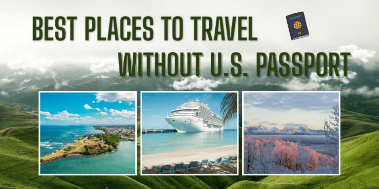 Best 9 Places to Travel Without U.S. Passport in 2026 | Tours4fun