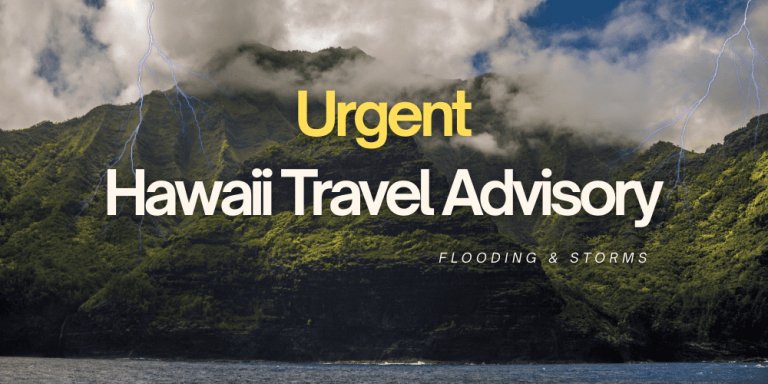 Urgent Hawaii Travel Advisory: Flooding & Storms 2026 | Tours4fun